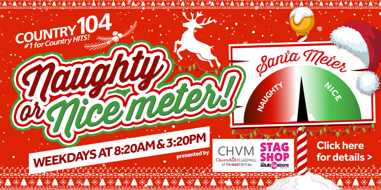 Naughty or Nice Meter | Country 104
